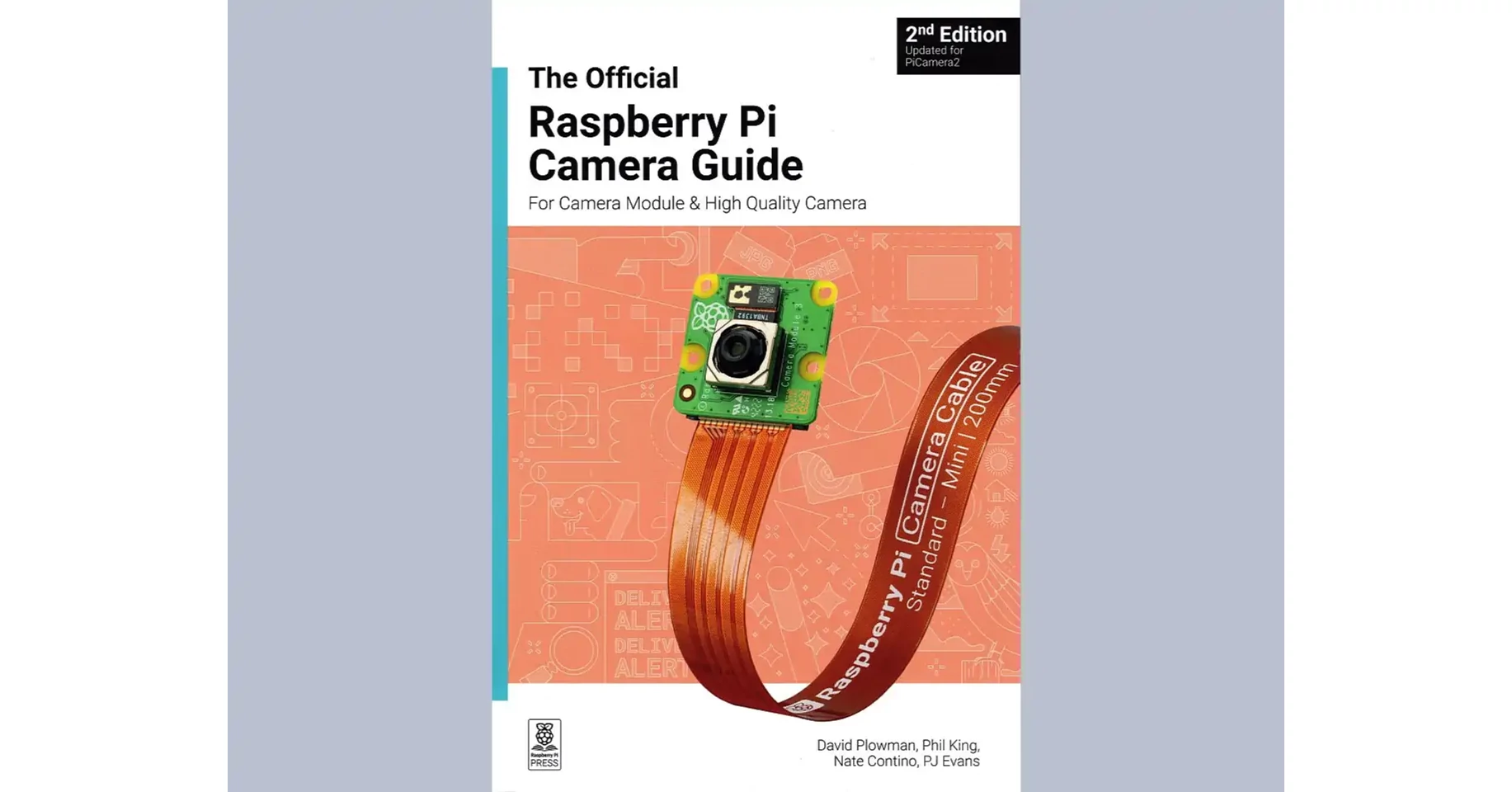 The Official Raspberry Pi Camera Guide - 2nd Edition